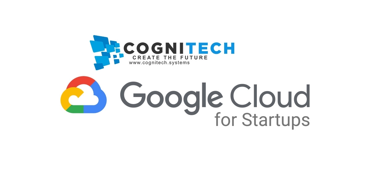 CogniTech Systems Joins Google Cloud for Startups Program